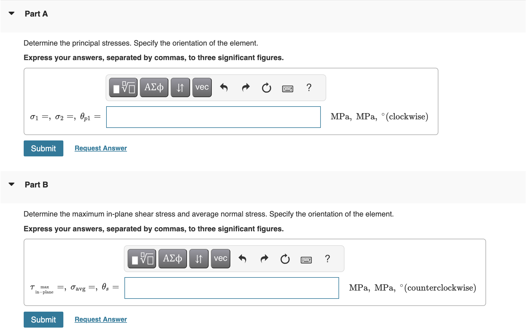 Solved Determine the principal stresses. Specify the | Chegg.com
