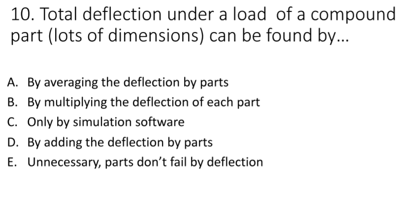Solved 10. Total deflection under a load of a compound part | Chegg.com