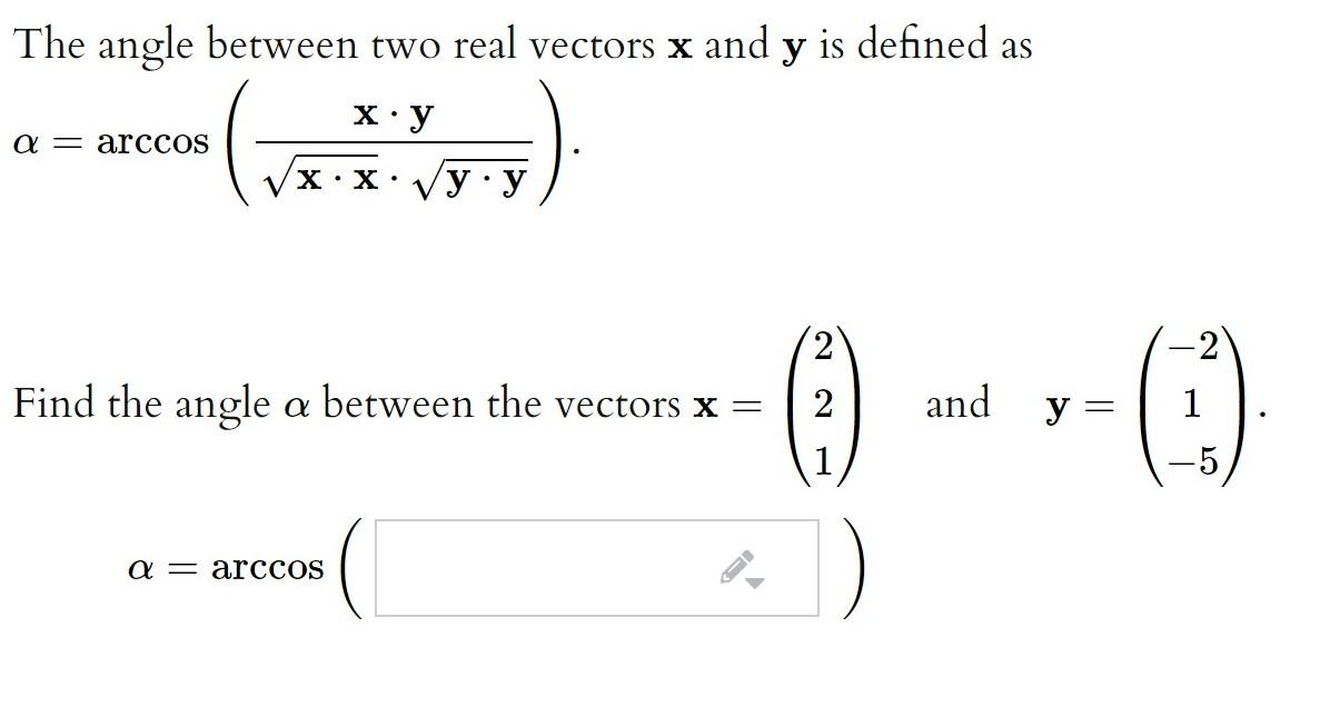 Solved The angle between two complex vectors x and y is | Chegg.com
