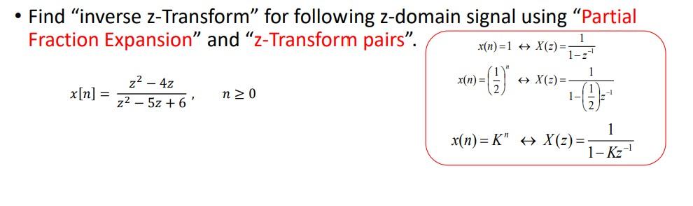 Solved - Find "inverse z-Transform" for following z-domain | Chegg.com