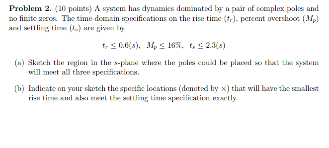 Solved Problem 2. (10 points) A system has dynamics | Chegg.com