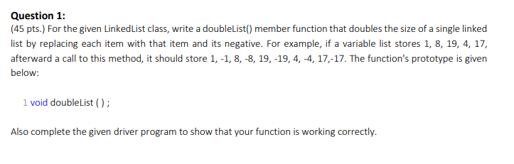 Solved Question 1 45 Pts For The Given Linkedlist Class 