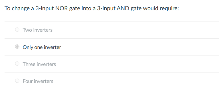 Solved To change a 3-input NOR gate into a 3-input AND gate | Chegg.com