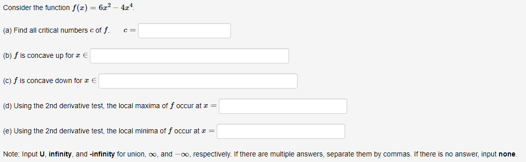Solved Consider the function f(x)=6x2−4x4. (a) Find all | Chegg.com