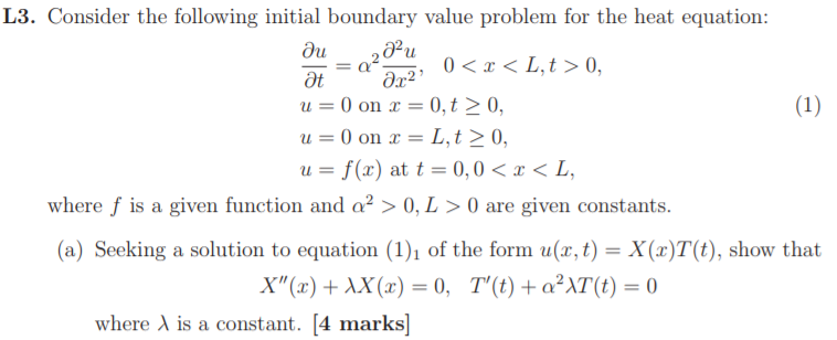 Solved L3. Consider the following initial boundary value | Chegg.com