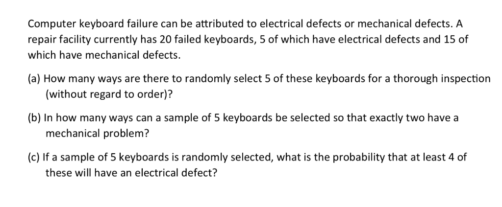 Solved Computer keyboard failure can be attributed to | Chegg.com
