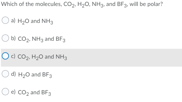 Solved Which of the molecules, CO2, H2O, NH3, and BF3, will | Chegg.com