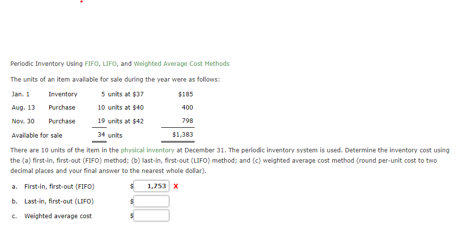 Solved Periodic Inventory Using FIFO, LIFO, and Weighted | Chegg.com