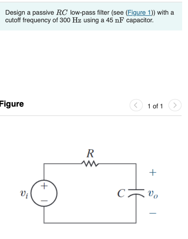 Solved Design a passive RC low-pass filter (see (Figure 1)) | Chegg.com
