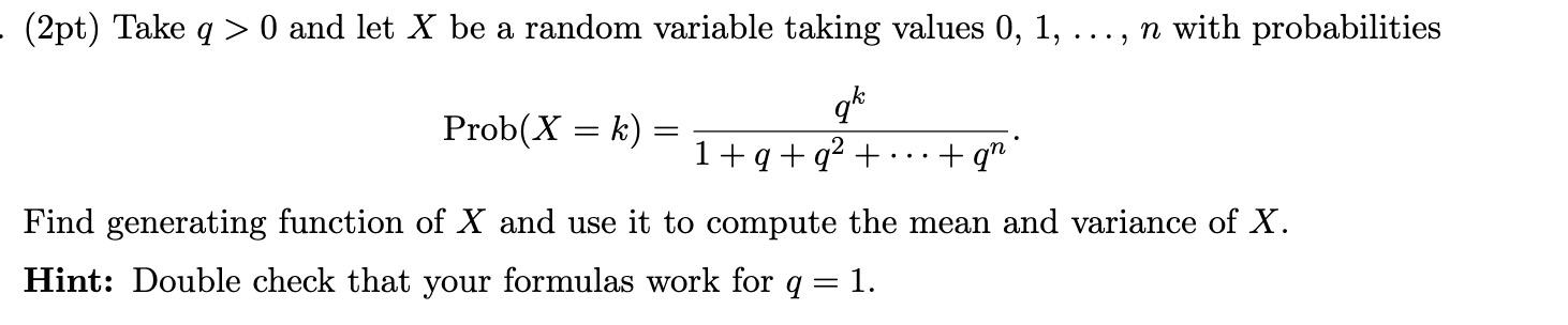 Solved (2pt) Take a > 0 and let X be a random variable | Chegg.com