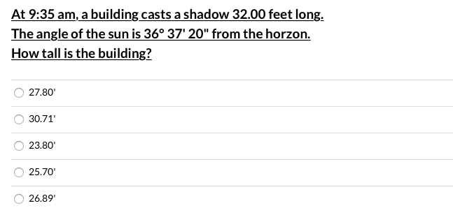 Solved At 9:35 am, a building casts a shadow 32.00 feet | Chegg.com