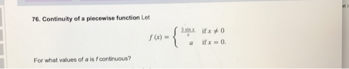 Solved 76. Continuity of a piecewise function Let ifx = 0. | Chegg.com