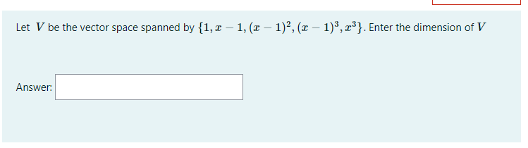 Solved Let V be the vector space spanned by | Chegg.com