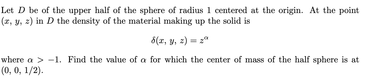 Solved Let D be of the upper half of the sphere of radius 1 | Chegg.com