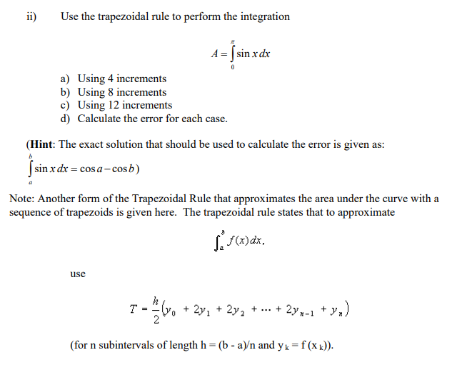 Solved ii) Use the trapezoidal rule to perform the | Chegg.com