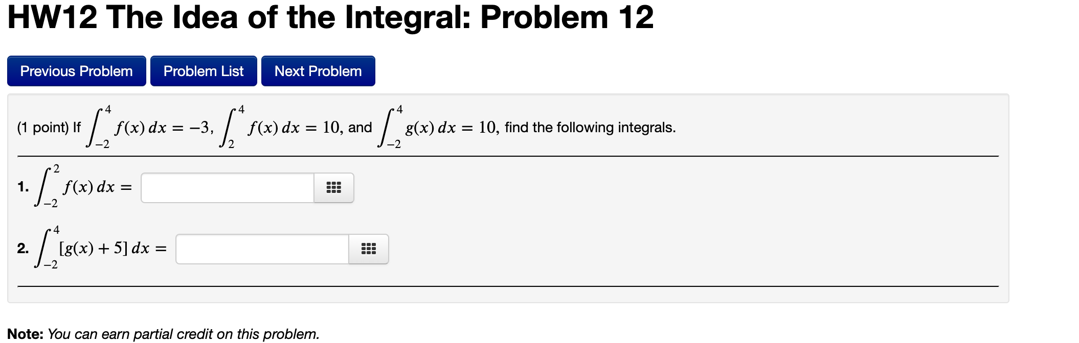 Solved (1 ﻿point) ﻿If ∫-24f(x)dx=-3,∫24f(x)dx=10, ﻿and | Chegg.com