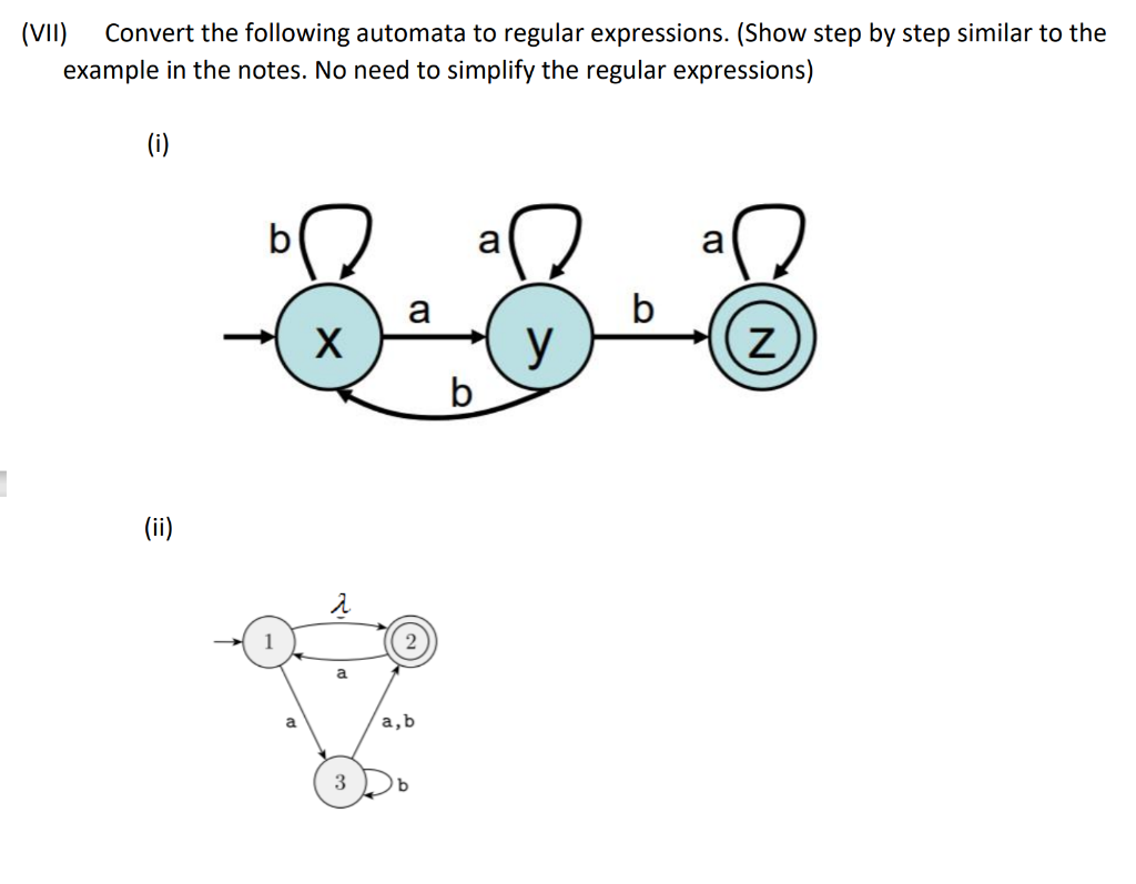 Solved (VII) Convert the following automata to regular | Chegg.com