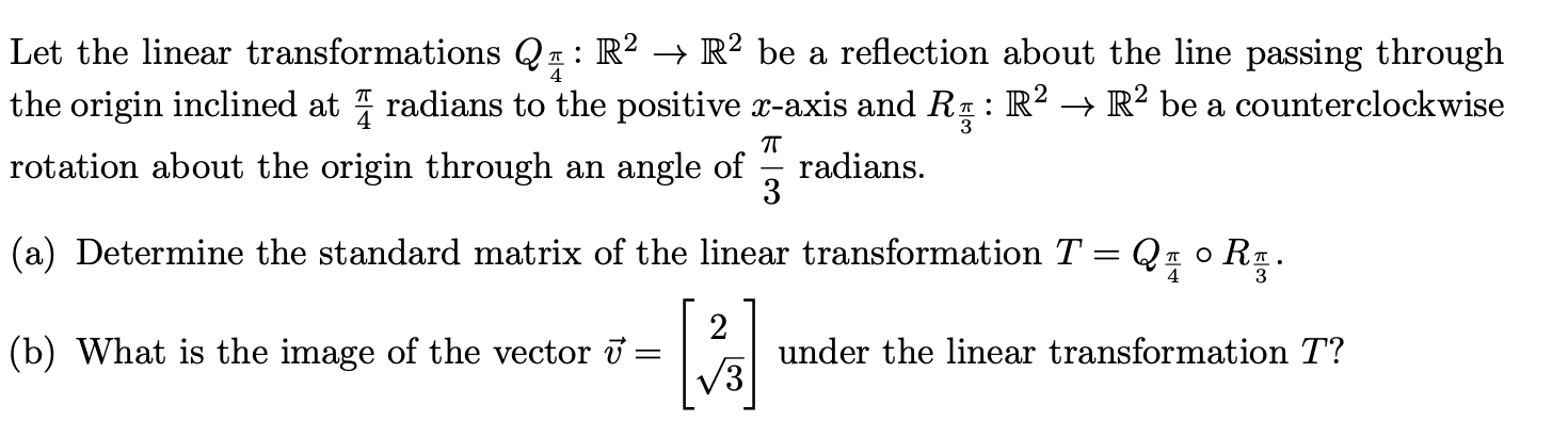 Solved Let The Linear Transformations Q4π R2→r2 Be A