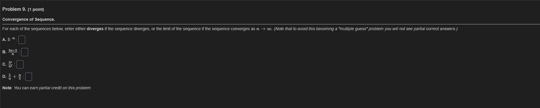 Solved Problem 9. (1 point) Convergence of Sequence. For | Chegg.com