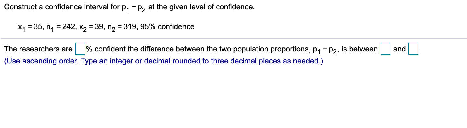Solved Construct a confidence interval for P1 – P2 at the | Chegg.com