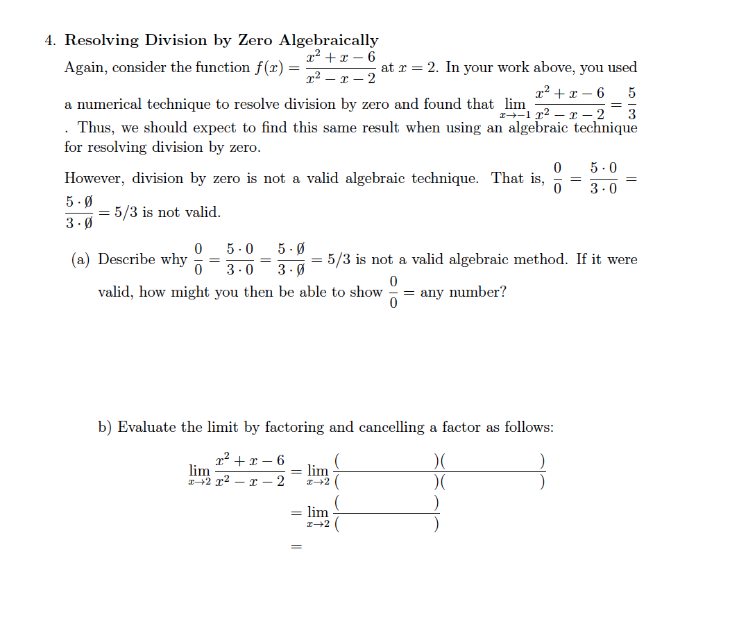 Solved 4. Resolving Division by Zero Algebraically 22 + 1 - | Chegg.com