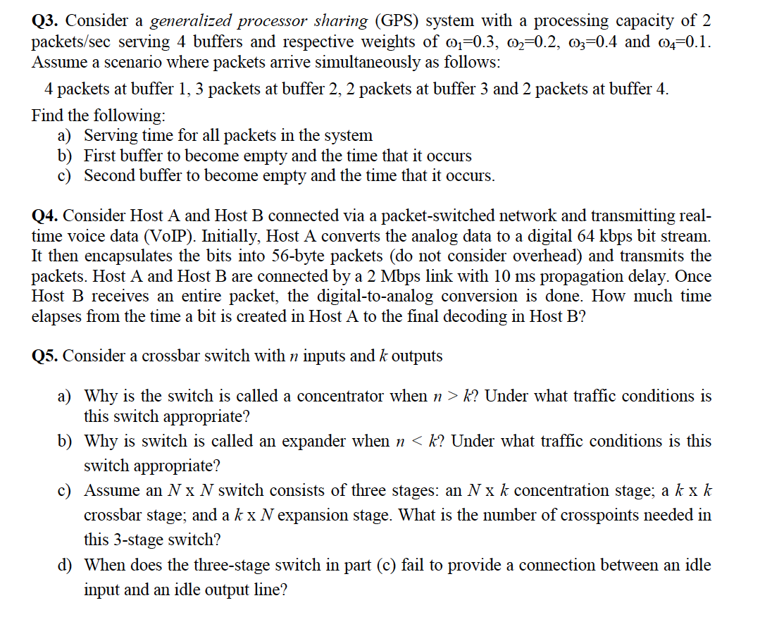 Solved Q3. Consider a generalized processor sharing (GPS) | Chegg.com