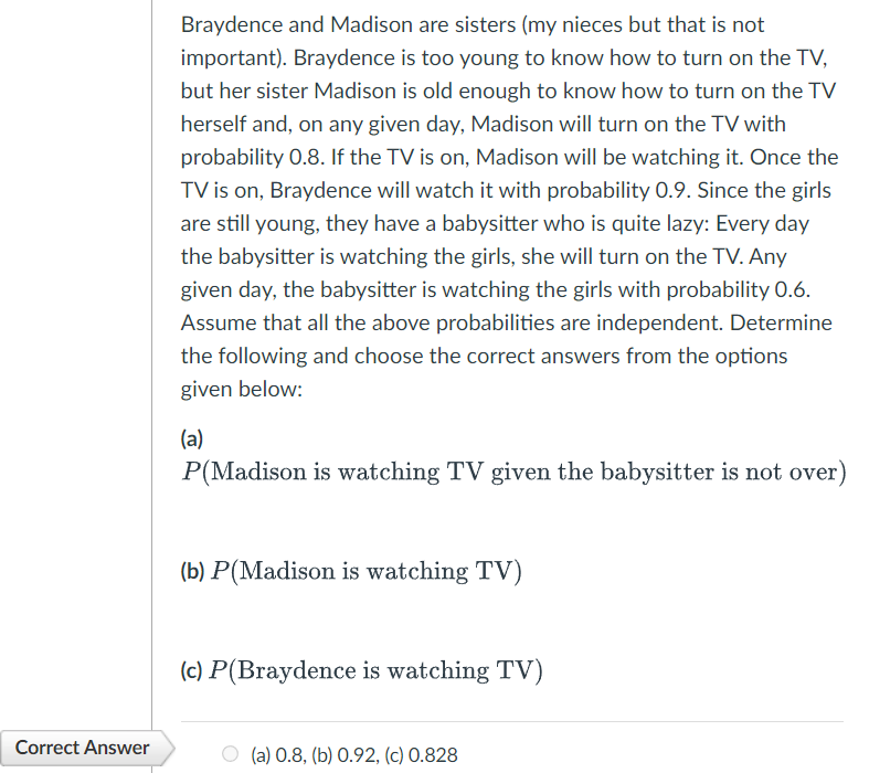 Solved Braydence and Madison are sisters (my nieces but that | Chegg.com