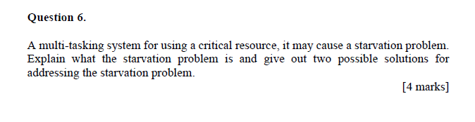 Solved Question 6. A multi-tasking system for using a | Chegg.com