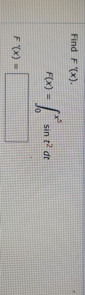 Solved Find F (x). F(x) sin t dt F'(x) = | Chegg.com