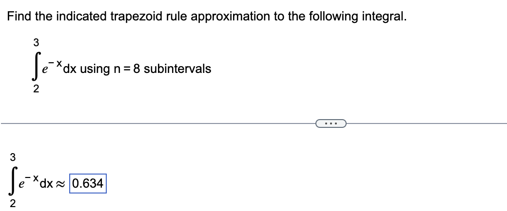 Solved Find the indicated trapezoid approximations to the | Chegg.com