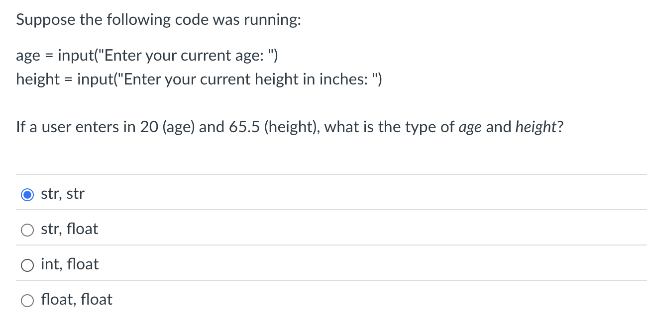 Solved Suppose the following code was running:age = | Chegg.com