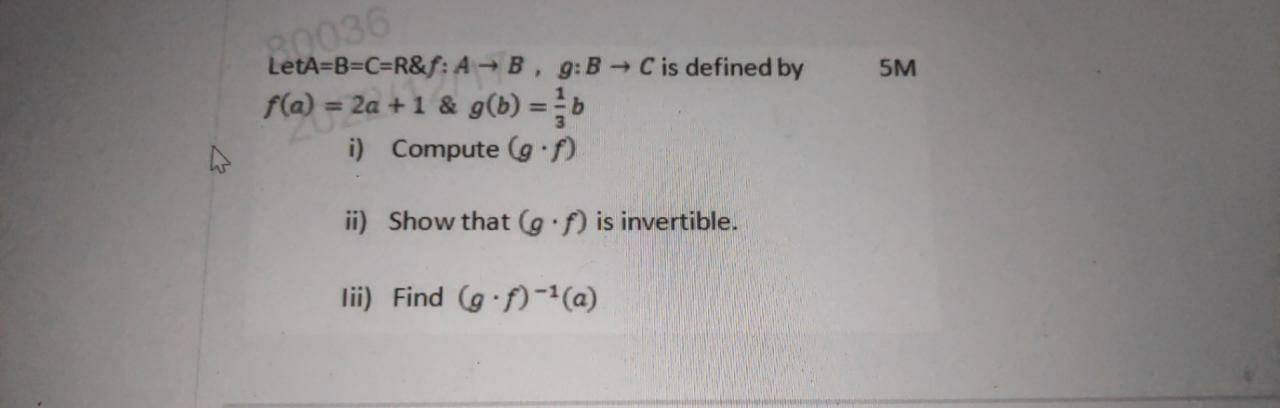 Solved Let A=B=C=R&f:A→B,g:B→C is defined by 5M | Chegg.com