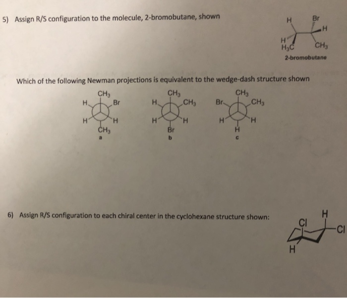 Solved Assign R/S configuration to the molecule, | Chegg.com