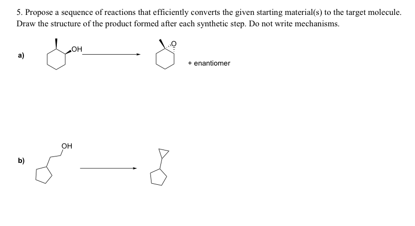 Solved Propose a sequence of reactions that efficiently | Chegg.com