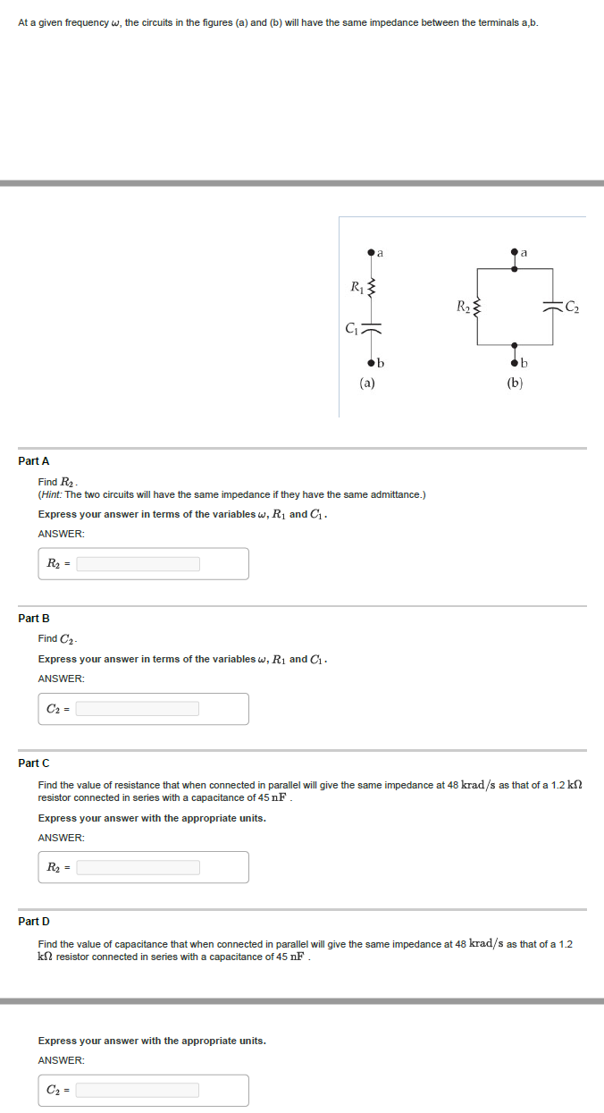 Solved At a given frequency ω, the circuits in the figures | Chegg.com