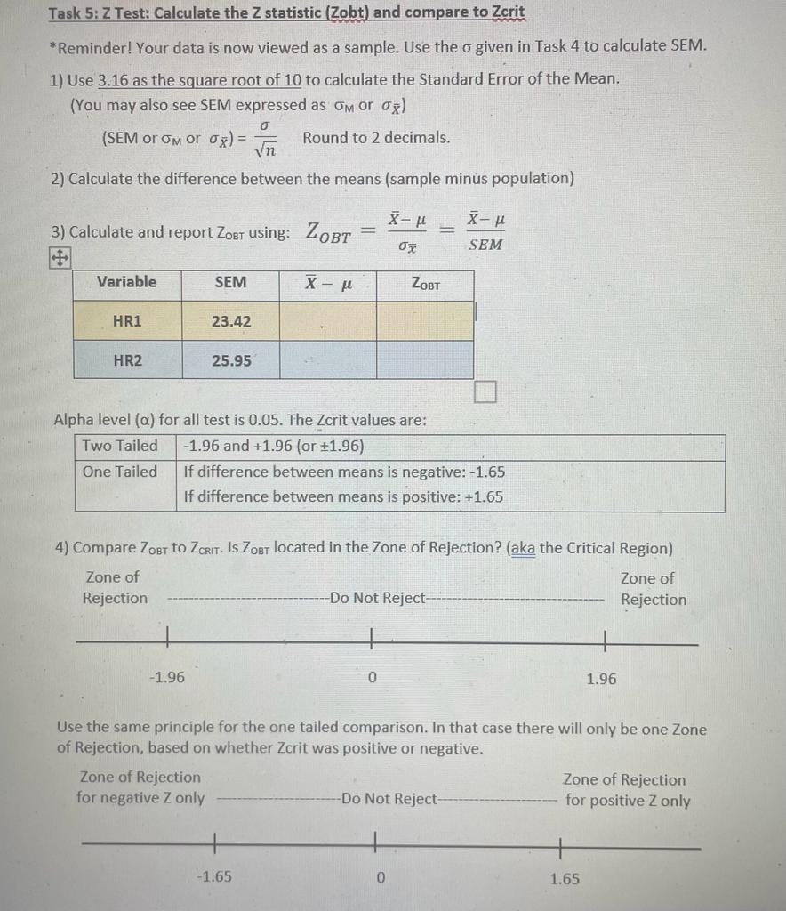 Solved Task 5: Z Test: Calculate the Z statistic (Zobt) and | Chegg.com