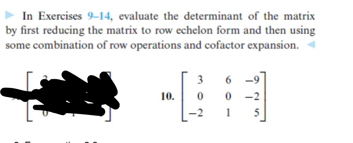 Solved In Exercises 9-14, evaluate the determinant of the | Chegg.com