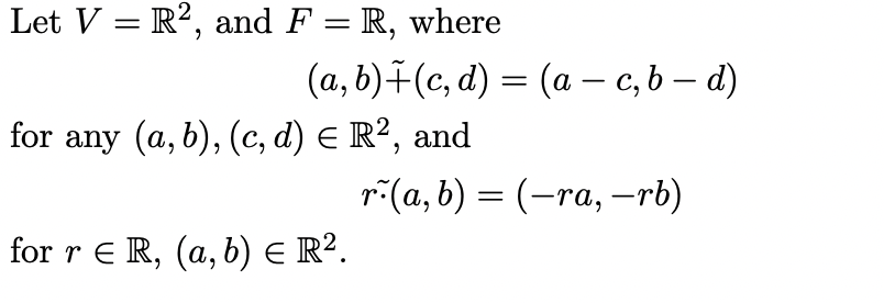 Solved Let V=R2, ﻿and F=R, | Chegg.com