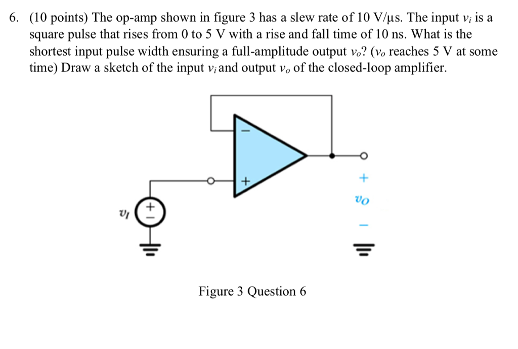 Solved (10 points) The op-amp shown in figure 3 has a slew | Chegg.com