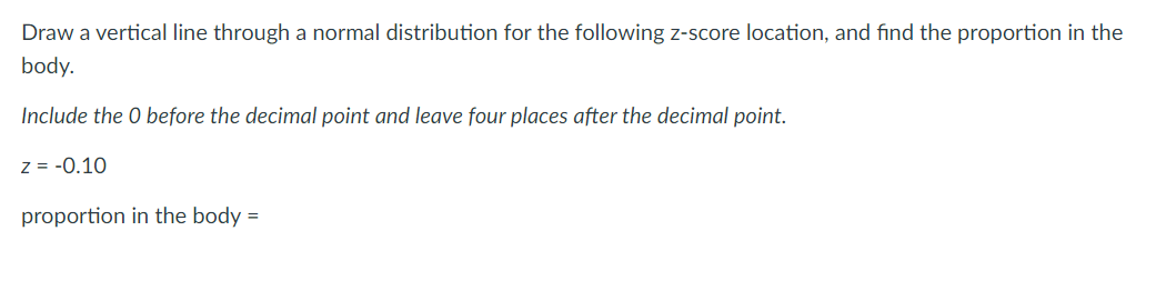 Solved Draw a vertical line through a normal distribution | Chegg.com