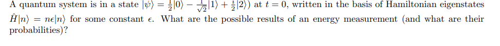 Solved A quantum system is in a state ∣ψ =21(∣0 +∣2 ) at | Chegg.com