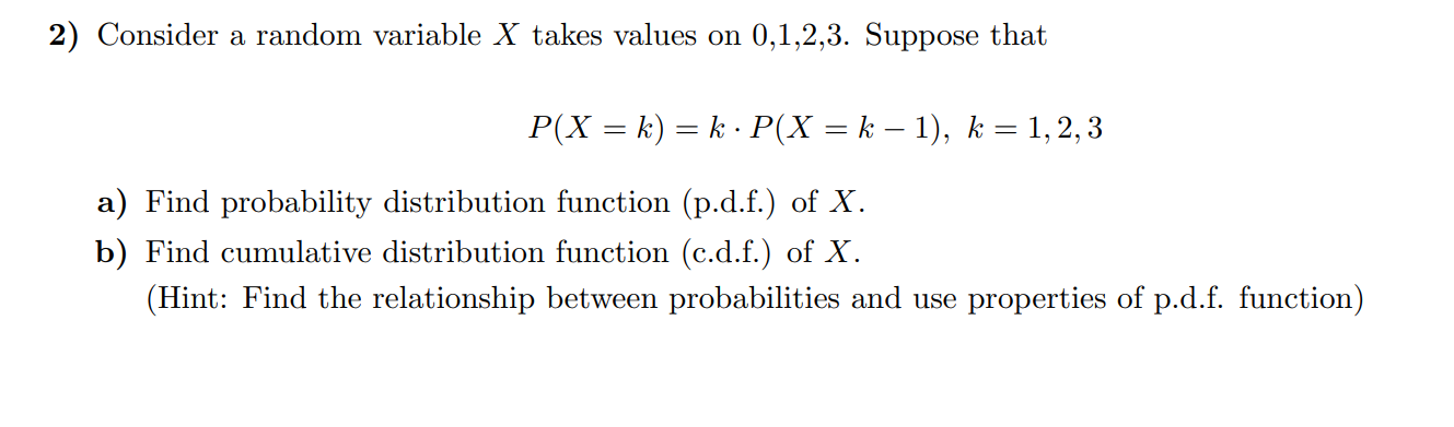 Solved 2) Consider a random variable X takes values on | Chegg.com