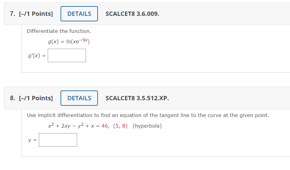 Solved 7. [-/1 Points] SCALCET8 3.6.009. Differentiate the | Chegg.com