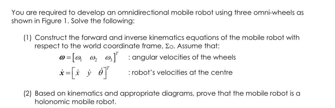 Solved You are required to develop an omnidirectional mobile | Chegg.com