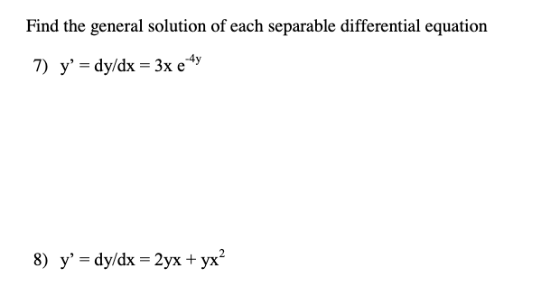 Solved Find the general solution of each separable | Chegg.com