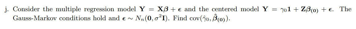 Solved j. Consider the multiple regression model Y = XB + € | Chegg.com