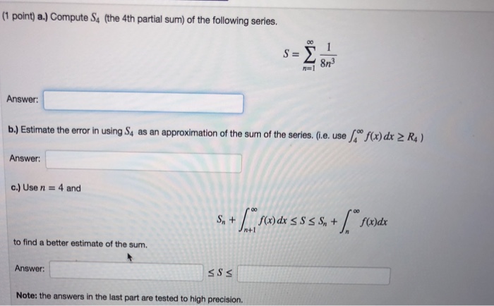 Solved 1 point Decide whether each of the following series | Chegg.com
