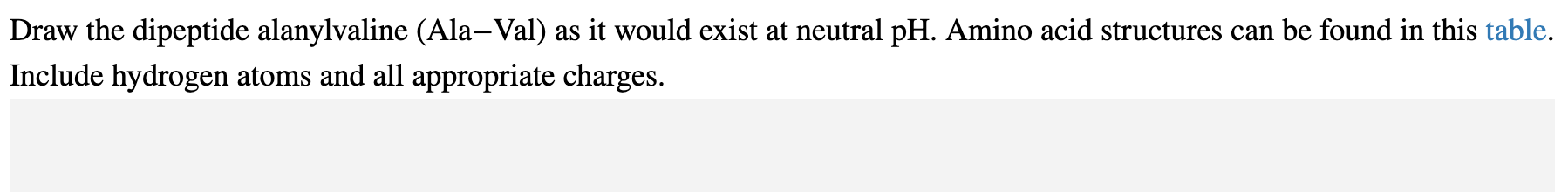 Solved Draw the dipeptide alanylvaline (Ala-Val) as it would | Chegg.com