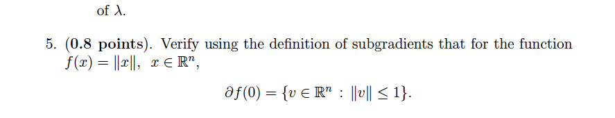 Solved of . 5. (0.8 points). Verify using the definition of | Chegg.com