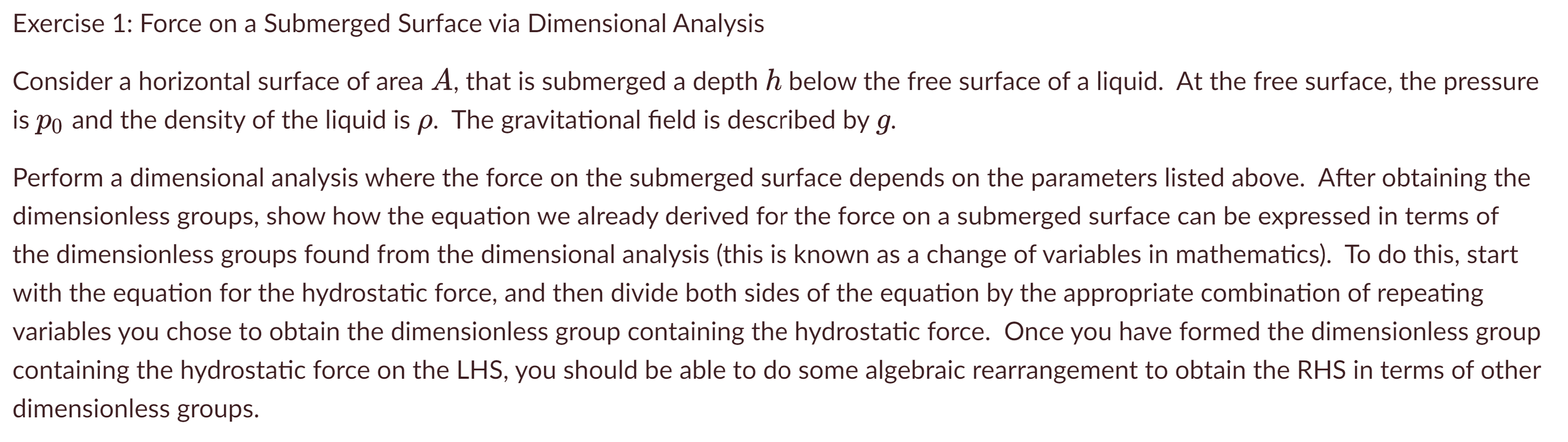 Solved Exercise 1: Force on a Submerged Surface via | Chegg.com